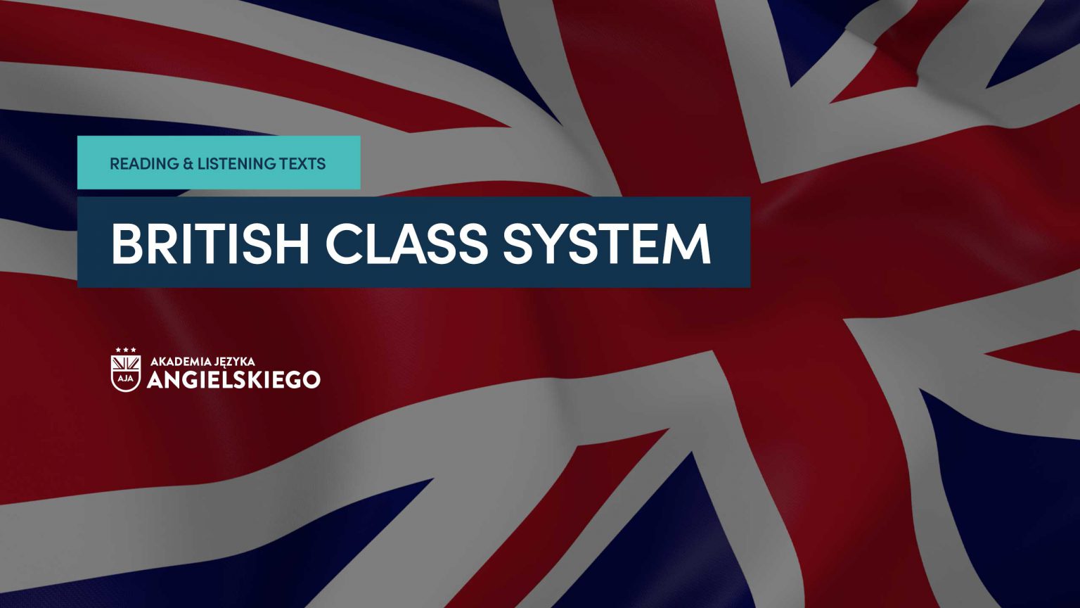 British Class System - Akademia Języka Angielskiego