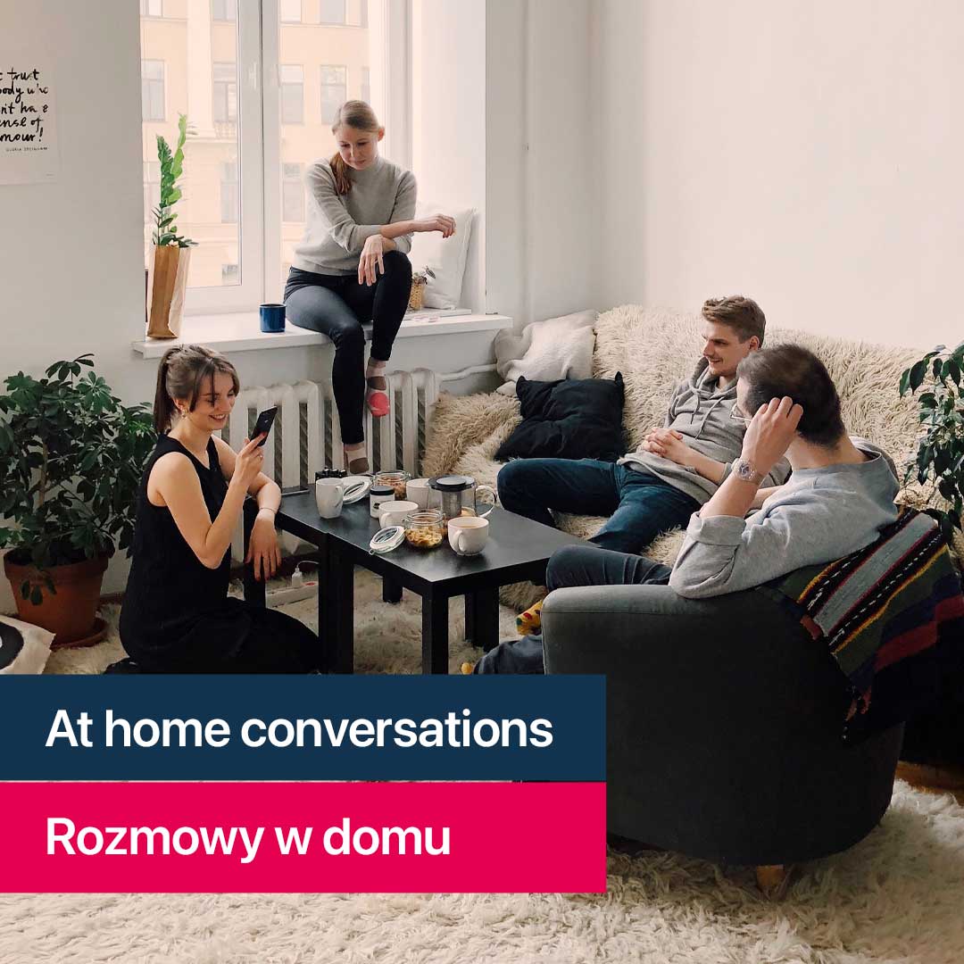 Rozmowy w domu | At home conversations - Akademia Języka Angielskiego