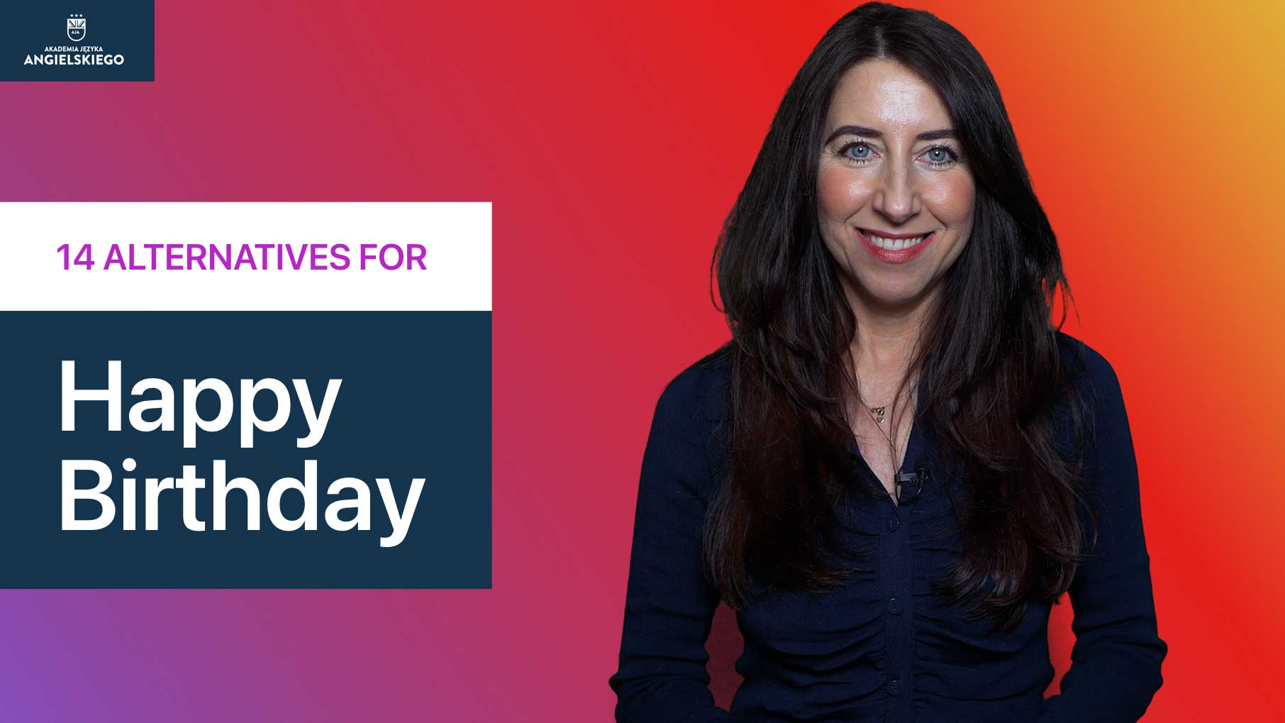 15 alternatives for Happy Birthday - Akademia Języka Angielskiego